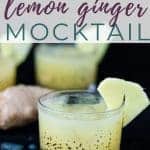 Lemon Ginger Mocktail - always use butter - Mocktails