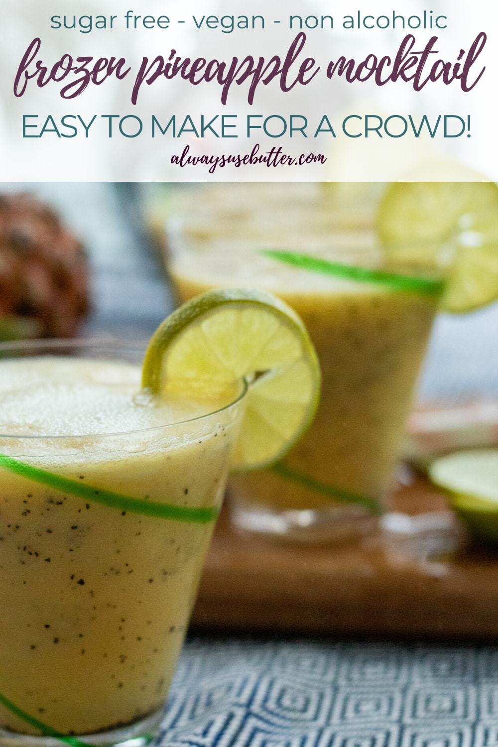 Frozen Pineapple Mocktail [non-alcoholic] - always use butter