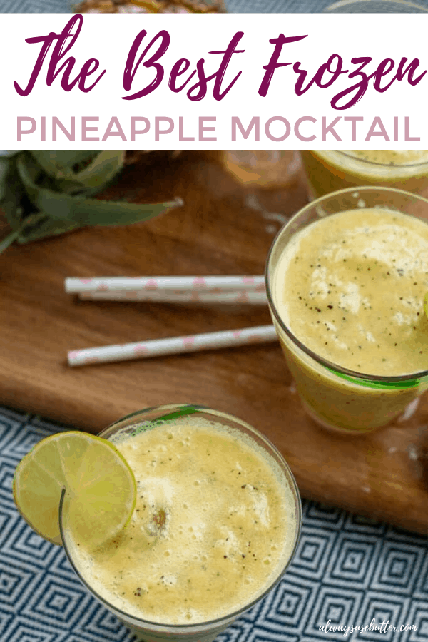 Frozen Pineapple Mocktail [non-alcoholic] - always use butter