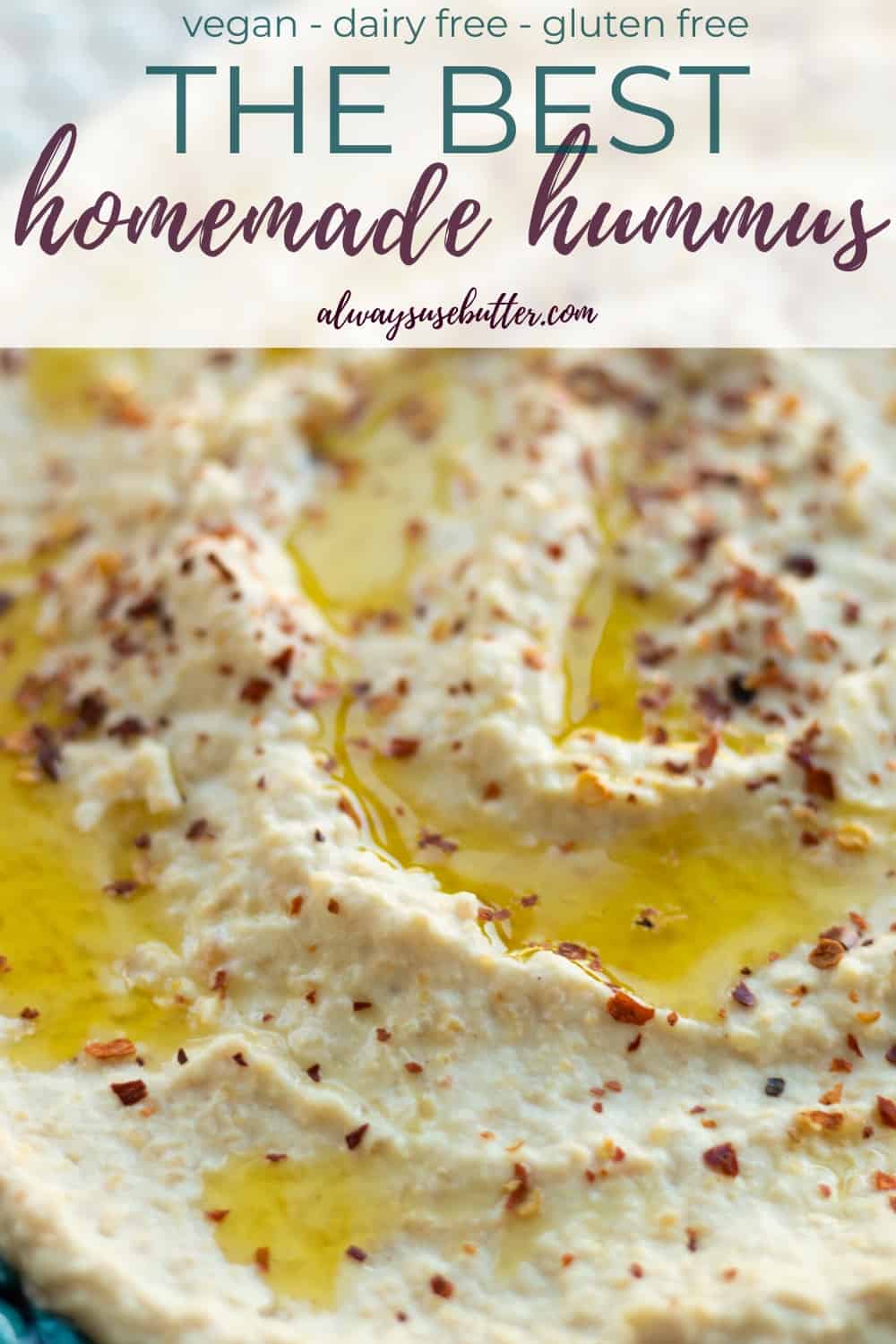 Vegan Hummus [Dairy free & Gluten free] - Side dishes - always use butter