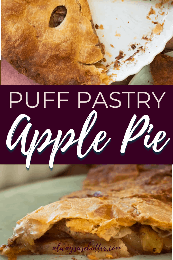 Puff Pastry Apple Pie - always use butter