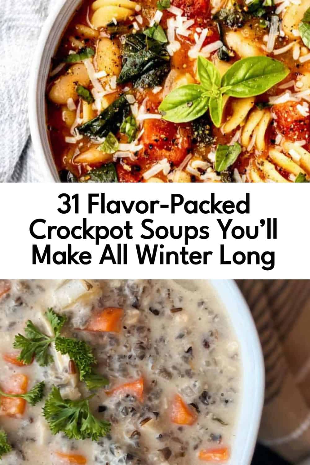 31 Must-Try Crockpot Soups That Are Packed with Flavor - always use butter