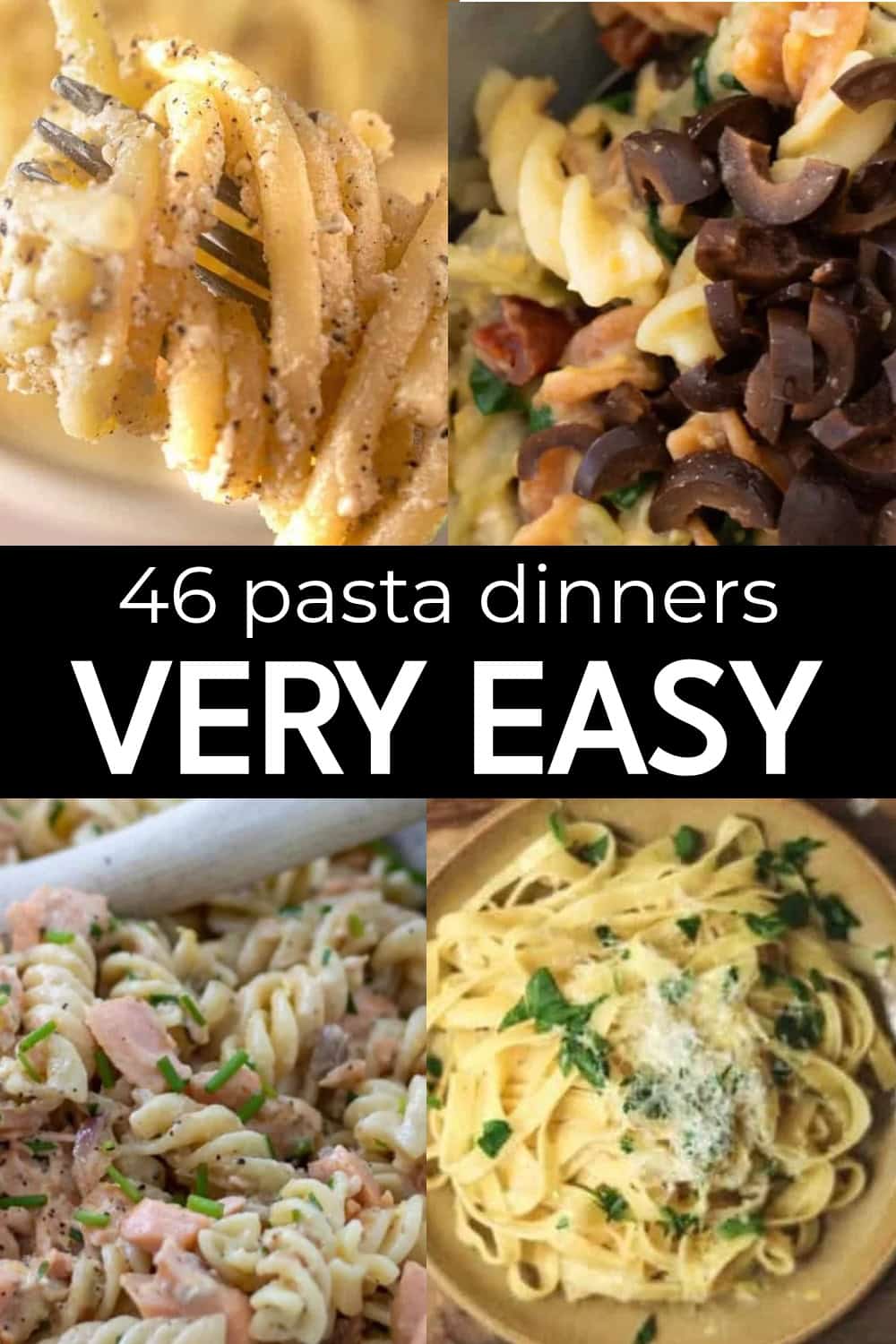 46 Easy Pasta Recipes for When You Just Can't Even - always use butter